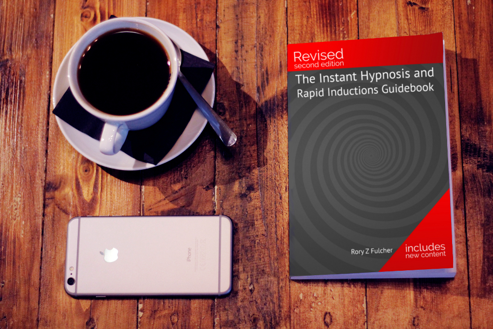 The Instant Hypnosis and Rapid Inductions Guidebook (Rory Z)